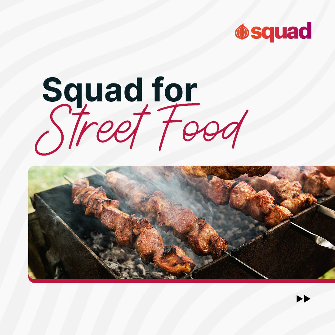 Squad for Street Food! (Or any micro business) | by Squad | Medium