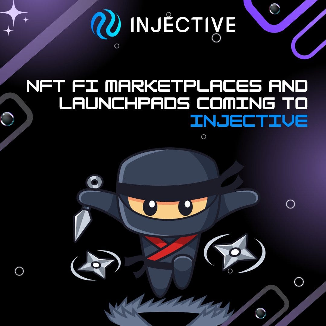NFT Fi Marketplaces and Launchpads Coming to Injective🔥 | by 𝓐𝓶𝓶𝔂 | Medium
