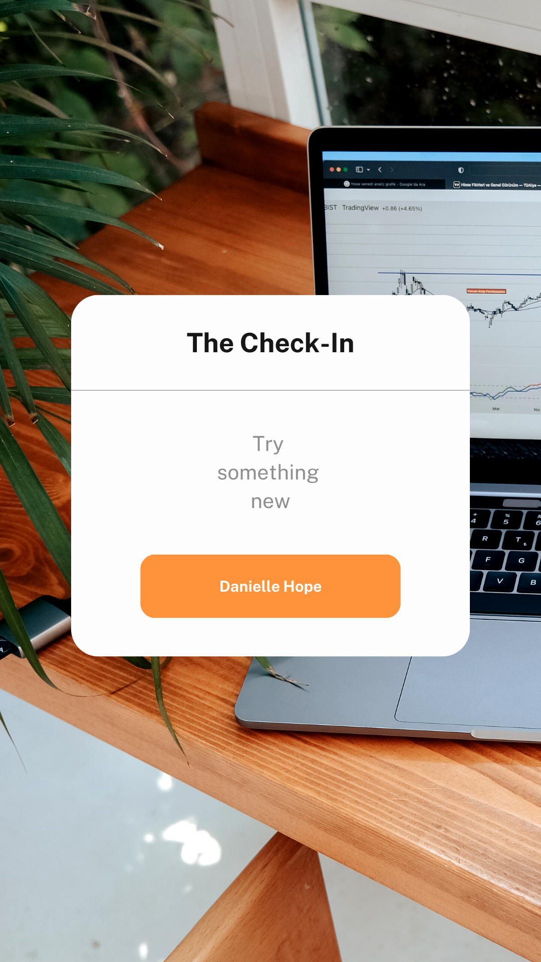 The Check-In. Try Something New | by Danielle Hope | Medium