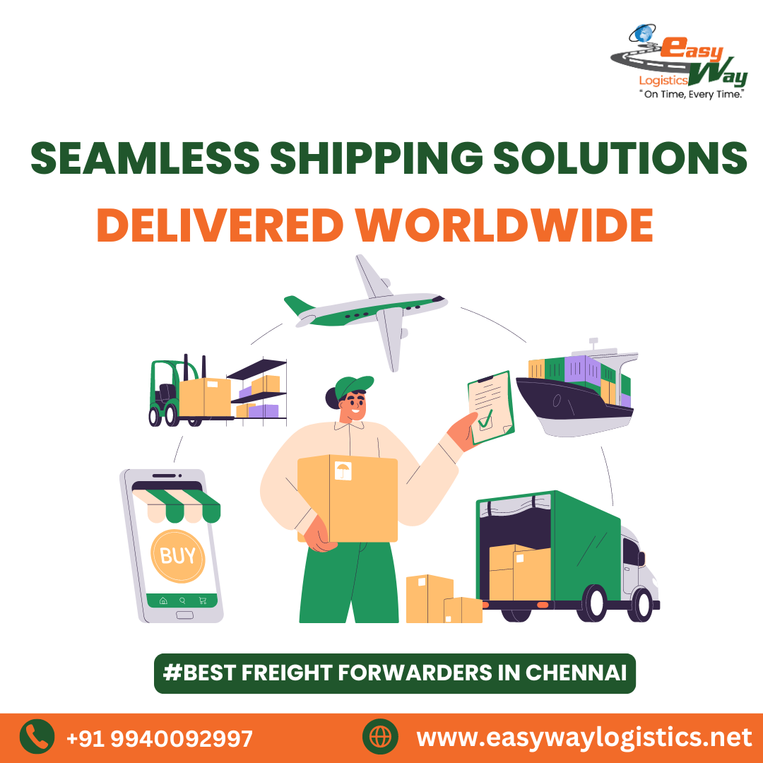 Best Freight Forwarders in Chennai | Easyway Logistics - Easy Way Logistics - Medium