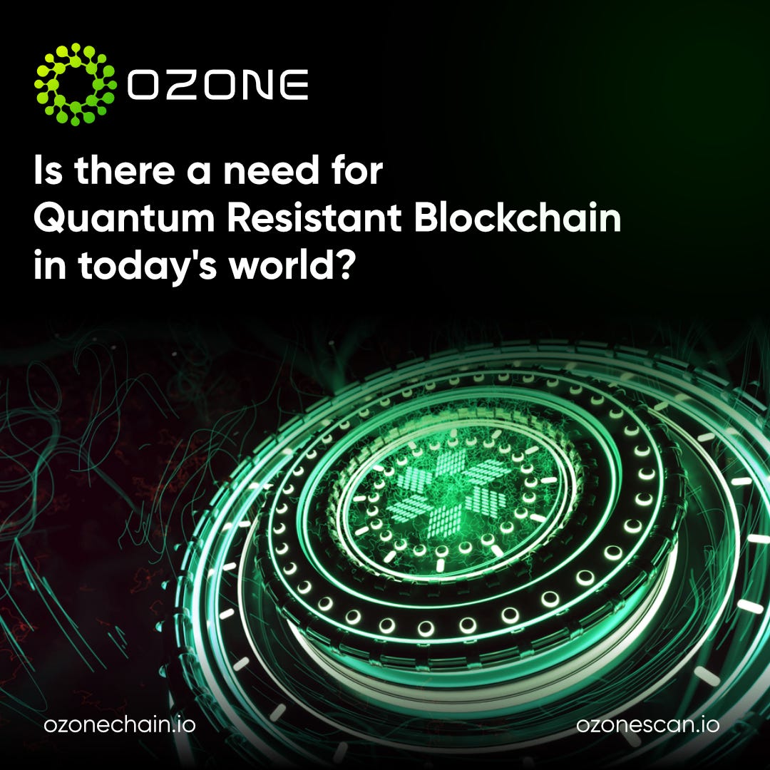 Quantum Resistant Blockchain - Ozone Chain - Medium