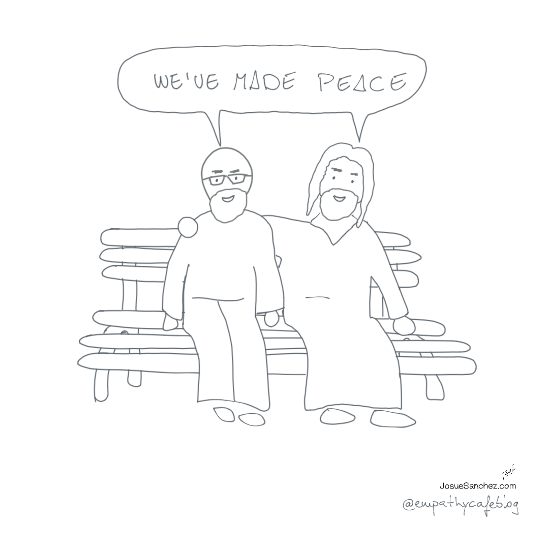 God and I Have Made Peace. Yes, you read it well — peace | by Josué ...