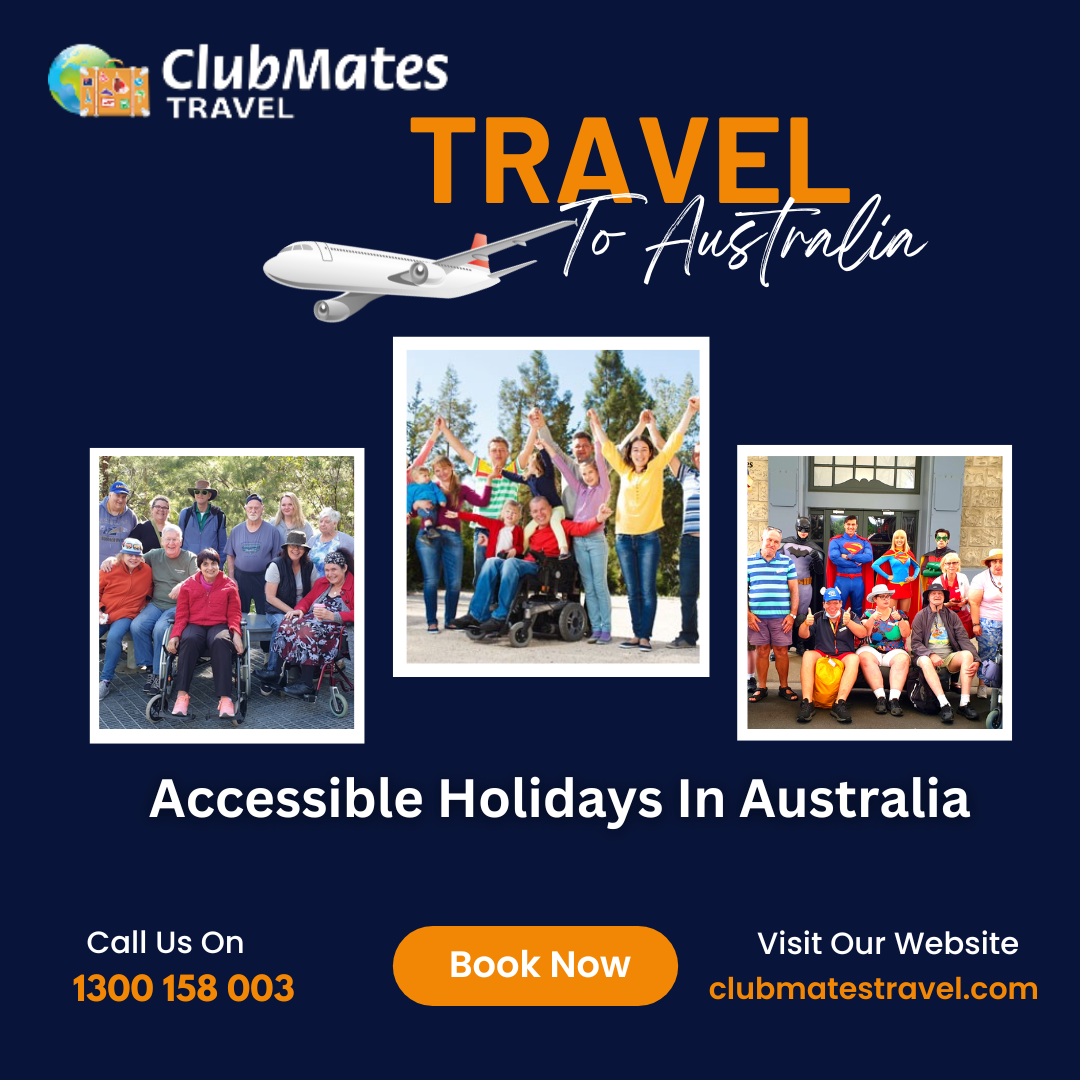 Accessible Holidays In Australia — Clubmates Travel - Clubmates Travel ...