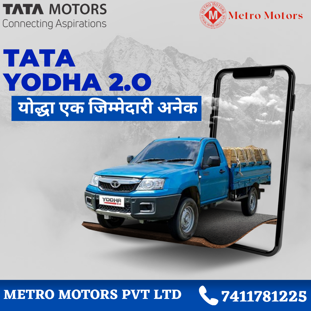 TATA YODHA 2.O - Metro motors Pvt Ltd - Medium