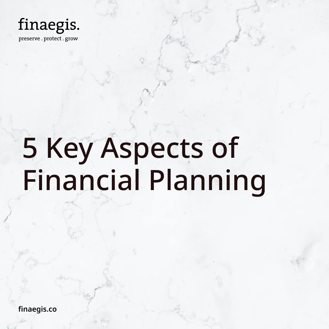 5 Key Aspects of Financial Planning | by Finaegis | Medium