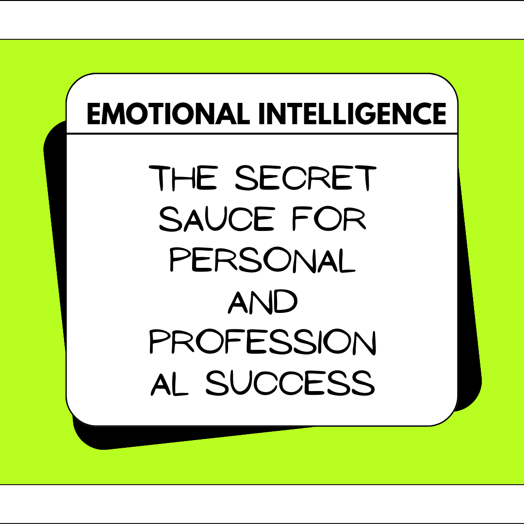 Emotional Intelligence: The Secret Sauce for Personal and Professional Success | by Mohammad ...