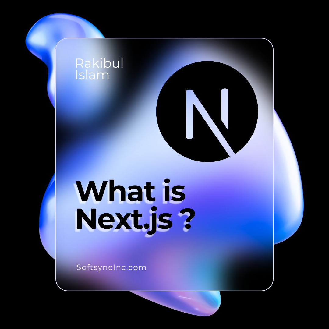 What Is Next.js ?. Level up your React development with… | by Rakibul Islam | Medium
