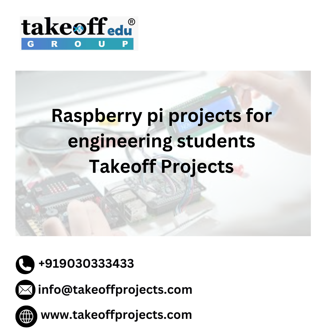 Raspberry pi projects for engineering students- Takeoff Projects | by ...