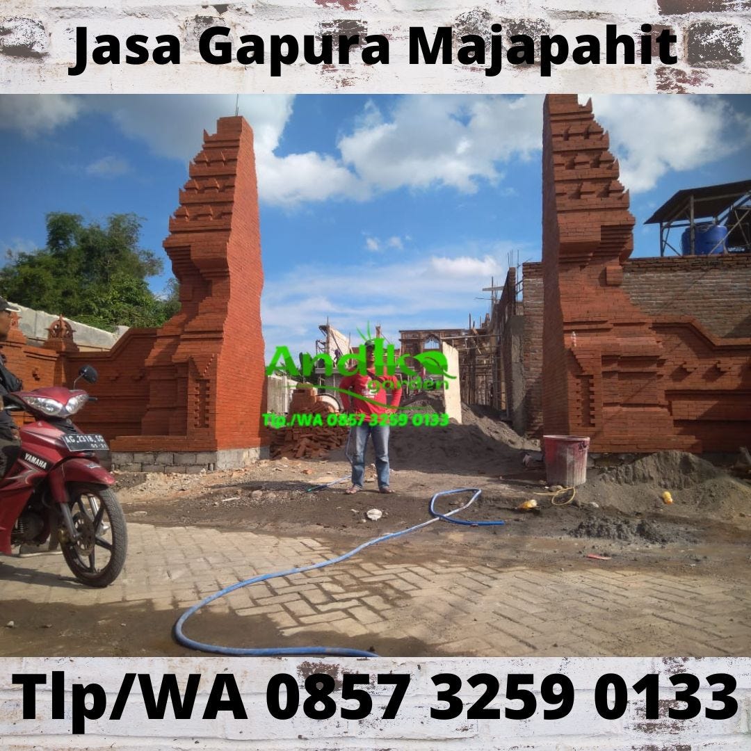 Tlp/WA 0857 3259 0133, Tukang Gapura Kerajaan Madiun | by Harga Gapura Kuno Majapahit | Medium