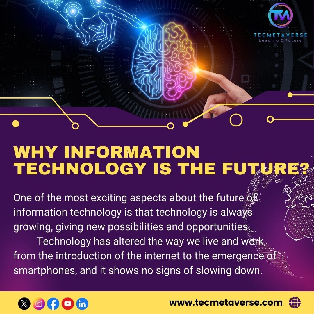 Why Information Technology is the Future | by TecMetaverse Official | Jun, 2024 | Medium