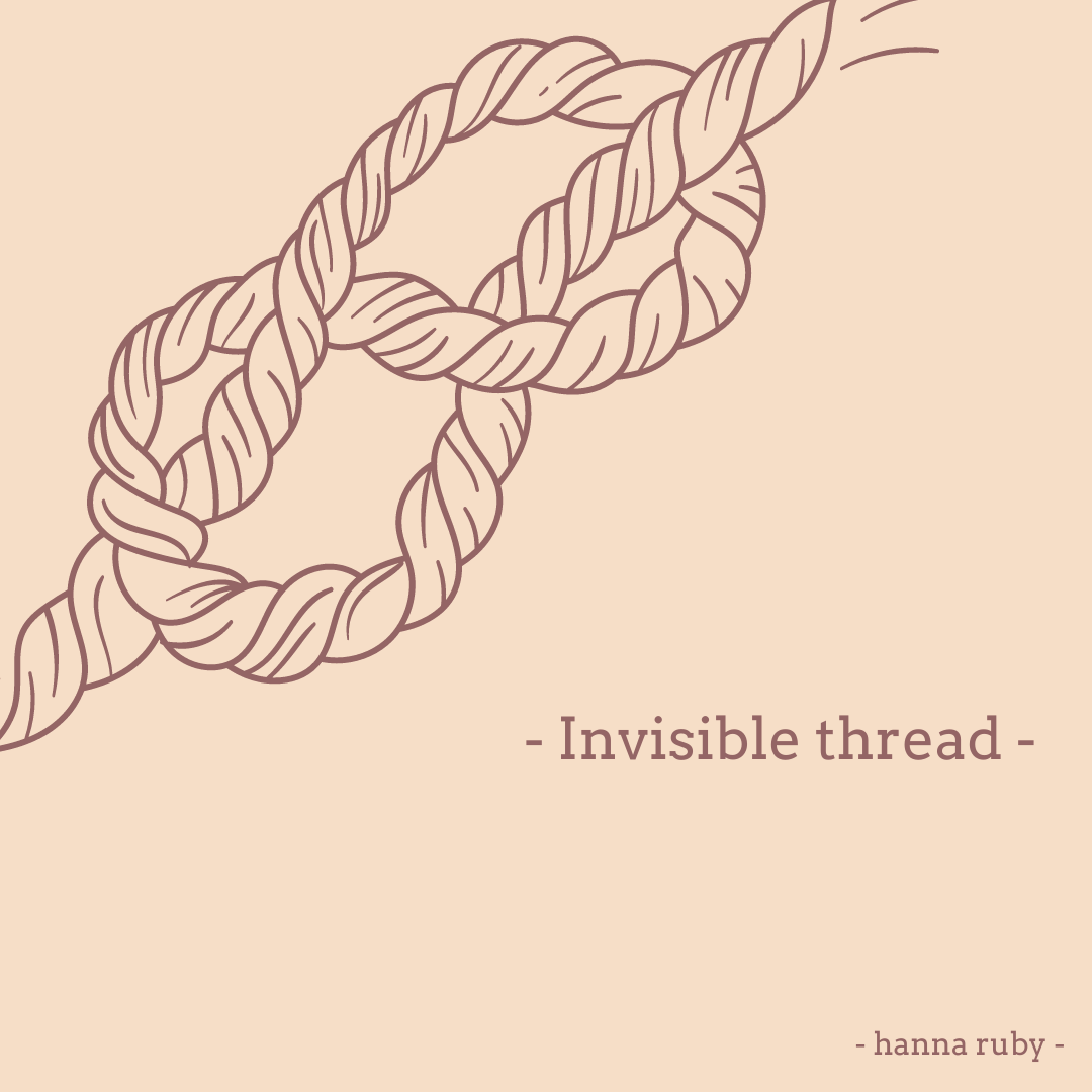 Invisible threads. Poetry | by Hanna Ruby | Medium