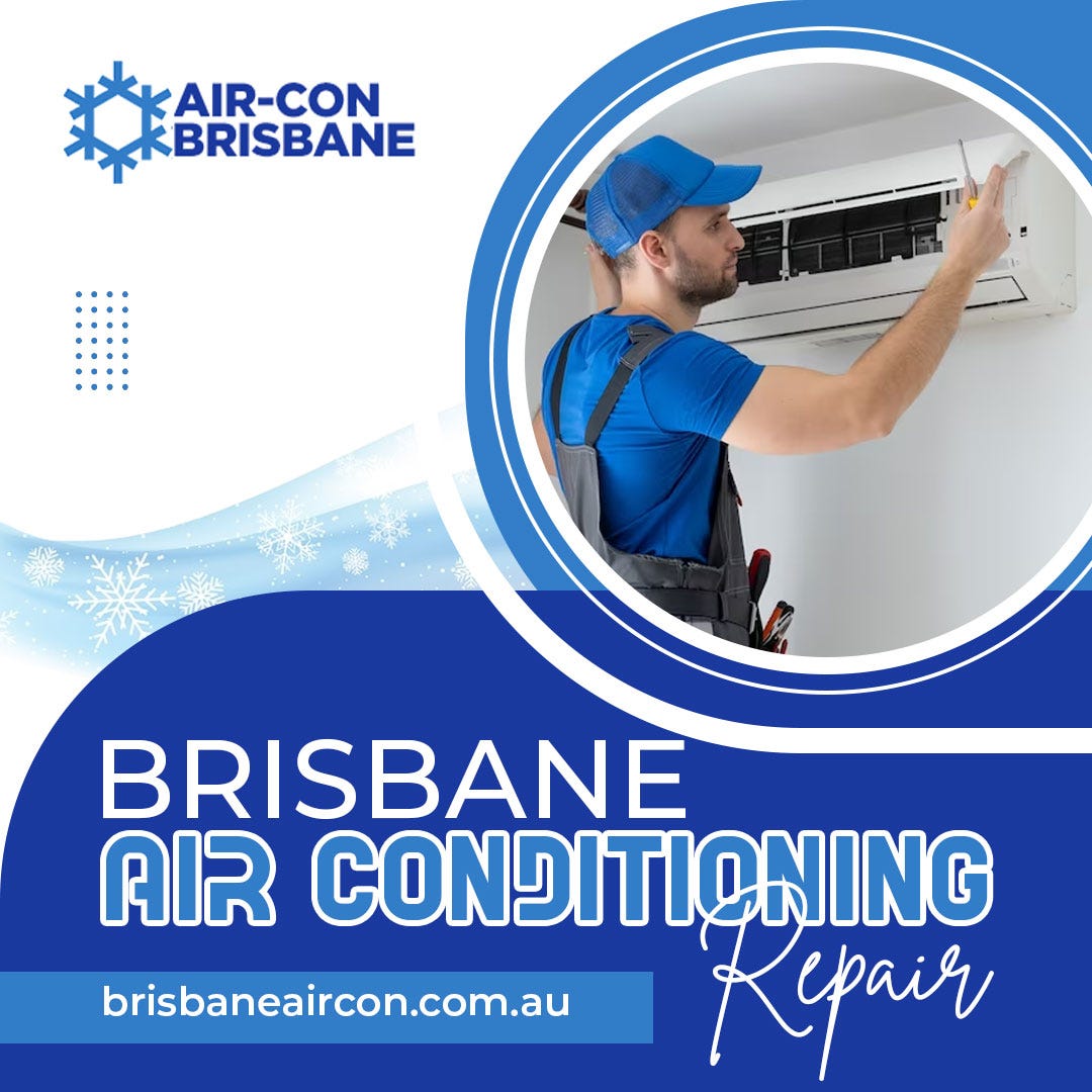 Brisbane Air Conditioning Repair: Aircon Brisbane’s Expert Solutions - AIRCON BRISBANE - Medium