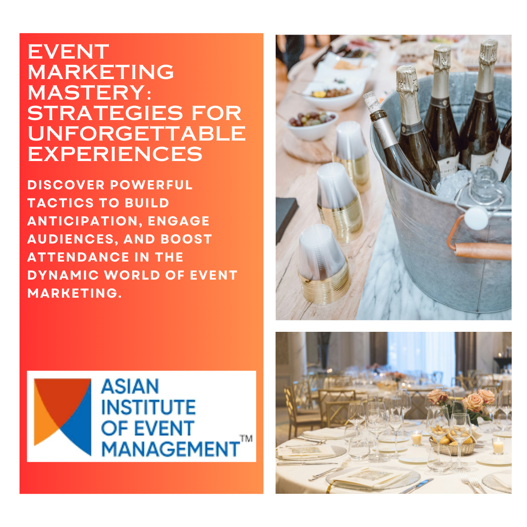Event Marketing Mastery: Strategies for Unforgettable Experiences- AIEM - Event Managers - Medium