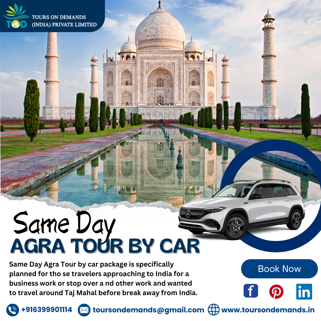 Same Day Agra Tour By Car. Overview | by Tours On Demand | May, 2024 ...