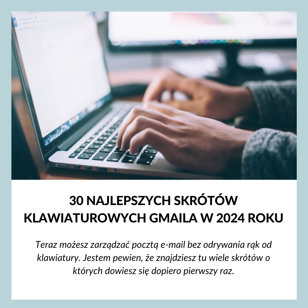 30 najlepszych skrótów klawiaturowych Gmail’a w 2024 roku | by ...
