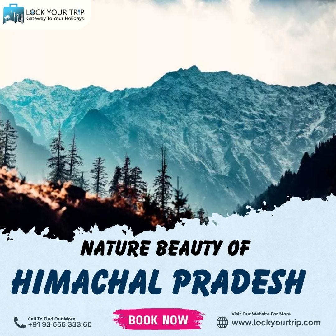 Exploring the Magnificence of Himachal Pradesh’s Natural Beauty | by Sarthak2266 | Medium