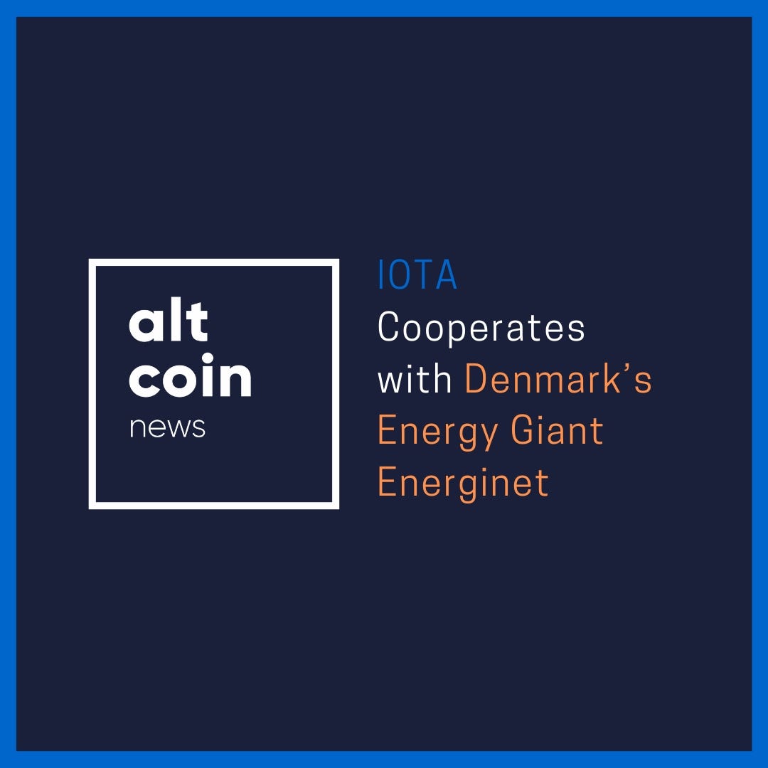 Altcoin News: IOTA Cooperates with Denmark’s Energy Giant Energinet ...