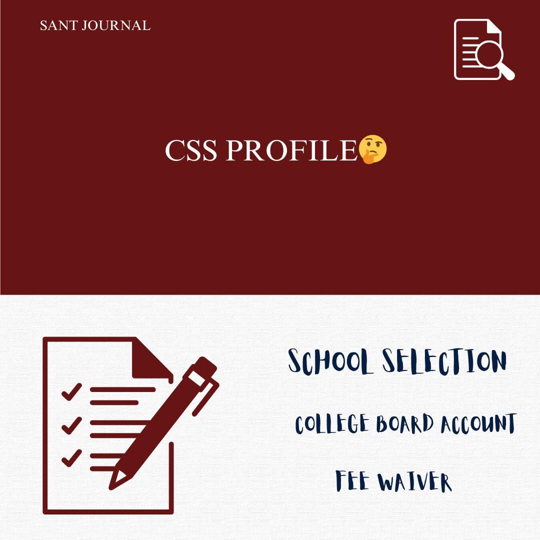 CSS Profile. CSS Profile нь 300 гаруй коллеж, их… | by Sant Journal | Medium