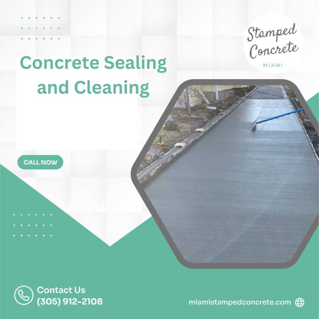 Delivering Professional Concrete Sealing and Cleaning Services in Miami ...