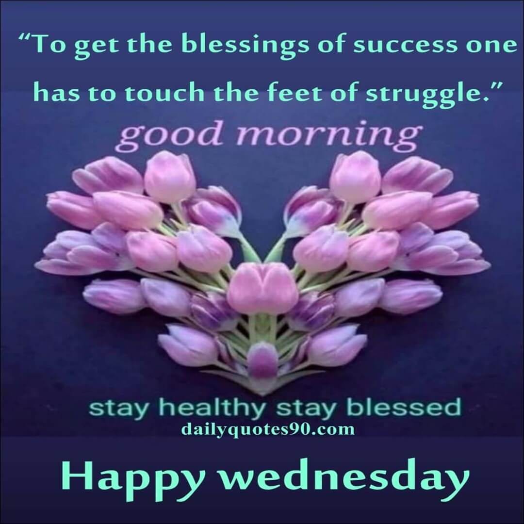 50+ Best Wednesday Good Morning quotes, wishes, messages with images ...