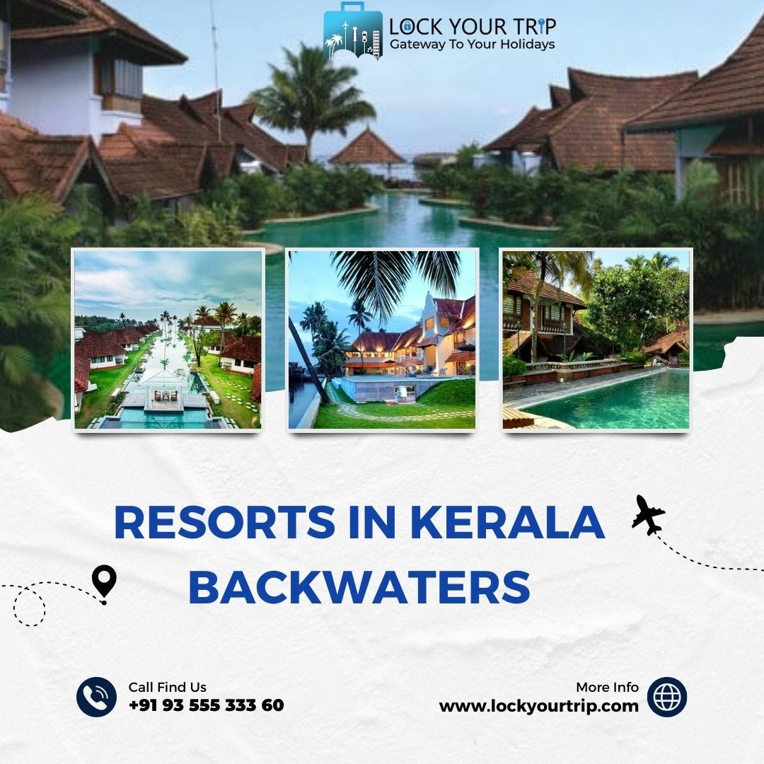 Backwaters Of Kerala Resorts