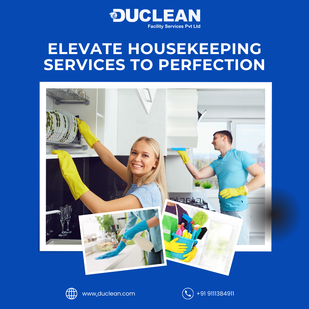 Duclean: Elevate Housekeeping Services to Perfection - Duclean Facility ...