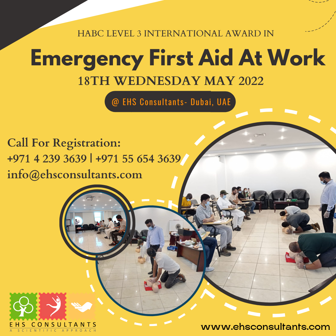 HABC Level 3 Award In Emergency First Aid At Work@ EHS Consultants Dubai! | by ehs dubai | Medium