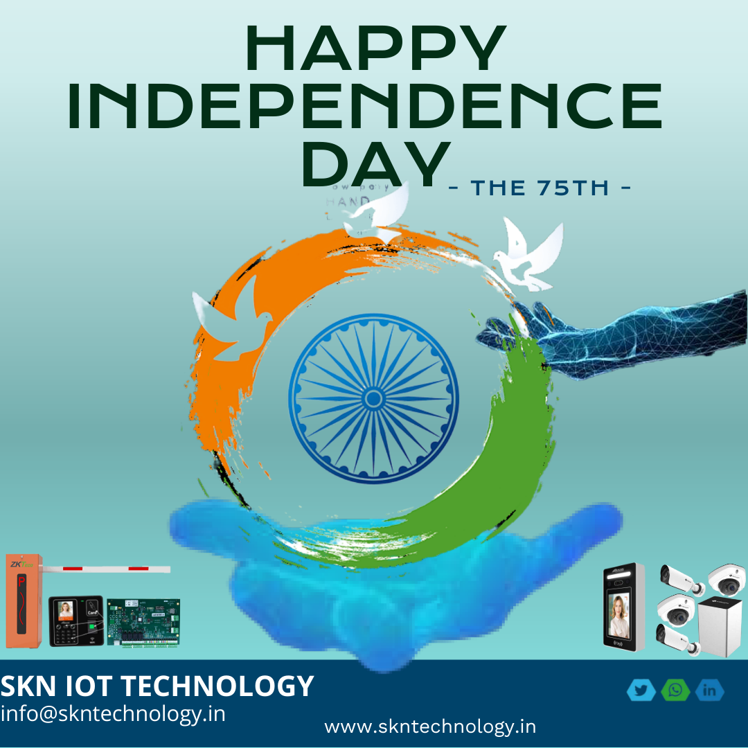 SKN IOT TECHNOLOGY wishes all Happy Independence day 2022 to mark 75 th ...