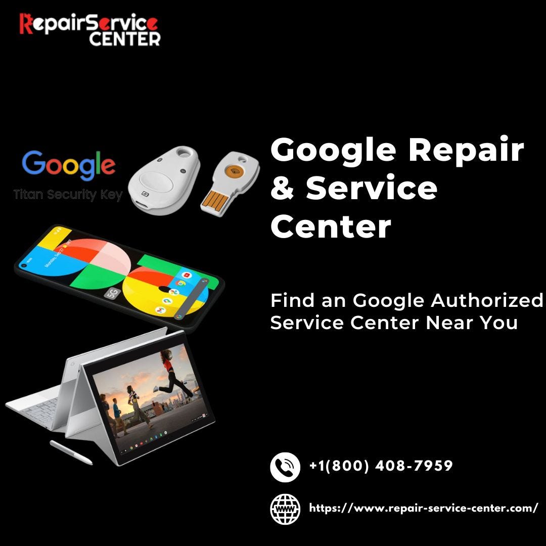 Find an Google Authorized Service Center Near You - Tony Stark - Medium