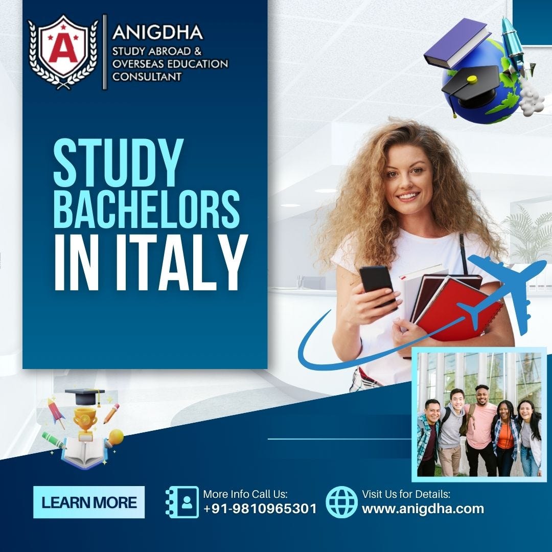 Study Bachelors in Italy. Pursuing a Bachelor’s degree in Italy… | by anigdha study | Jul, 2024 ...