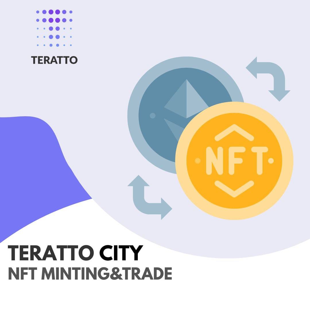 TERATTO CITY — NFT Minting & Trade | by TERATTO | Medium