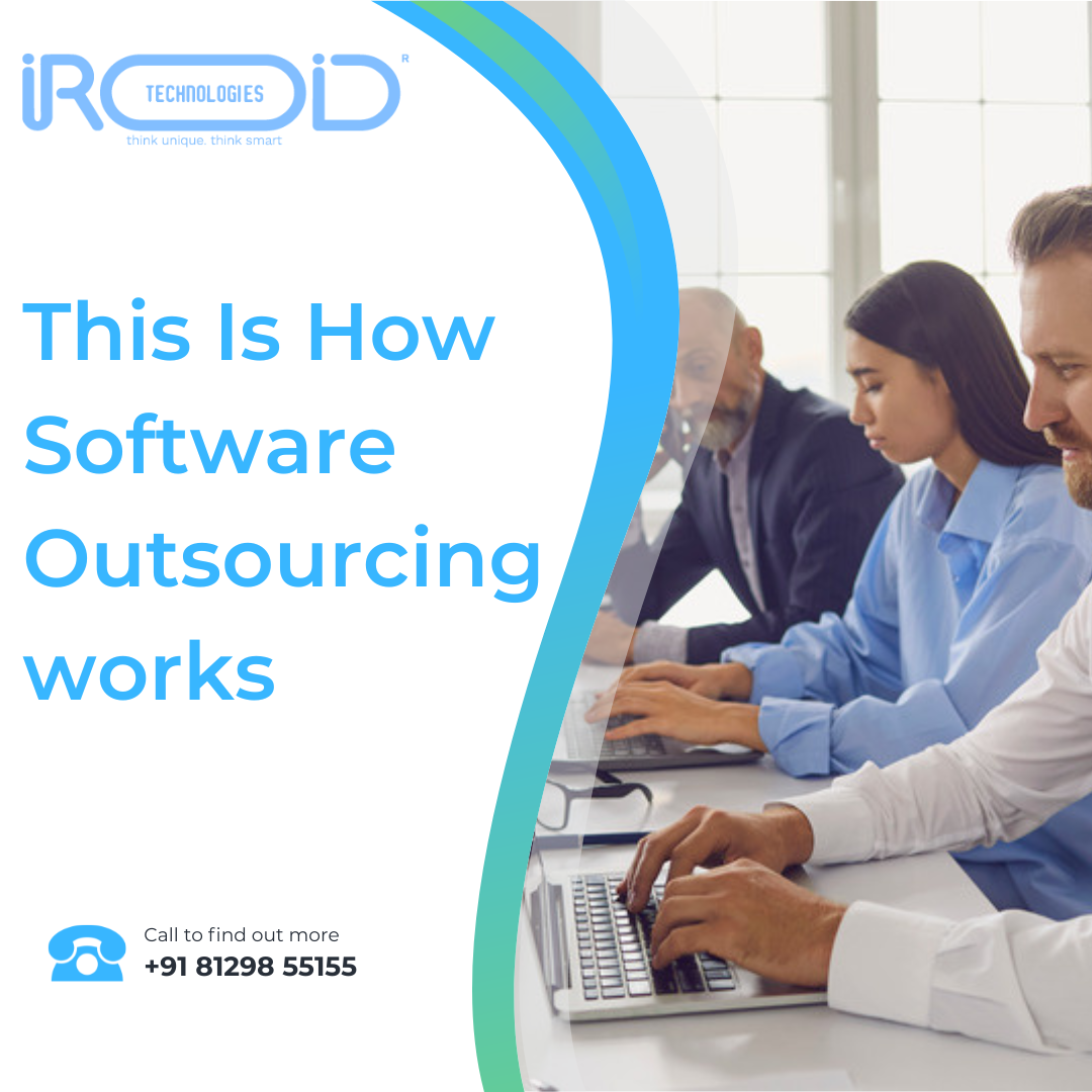 This Is How Software Outsourcing works | by iROID Technologies | Medium