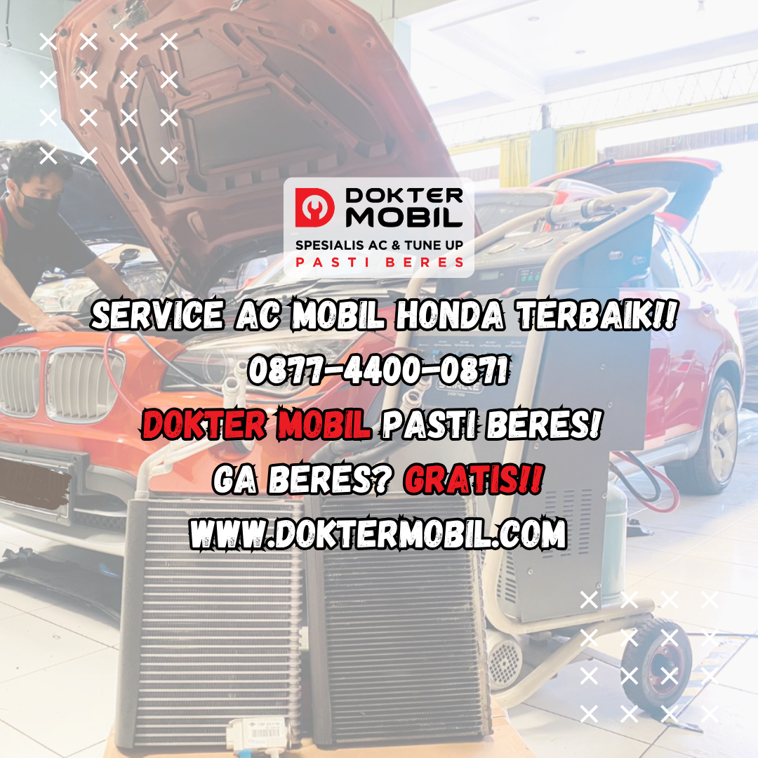 Dokter Mobil Service AC Mobil Honda Profesional dan Berkualitas | by ...