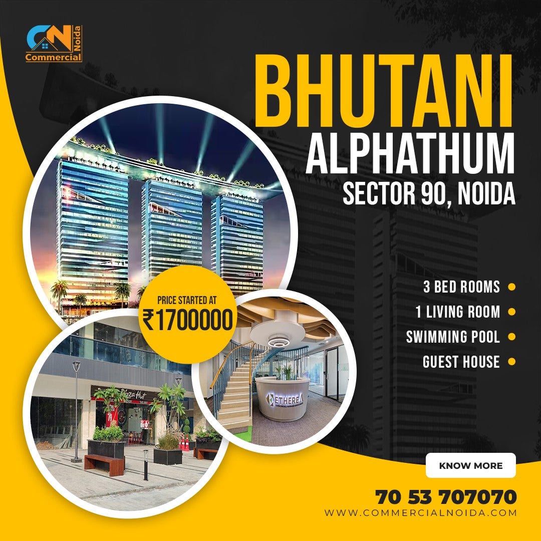 Bhutani Alphathum Sector 90 Noida Office Space | Medium