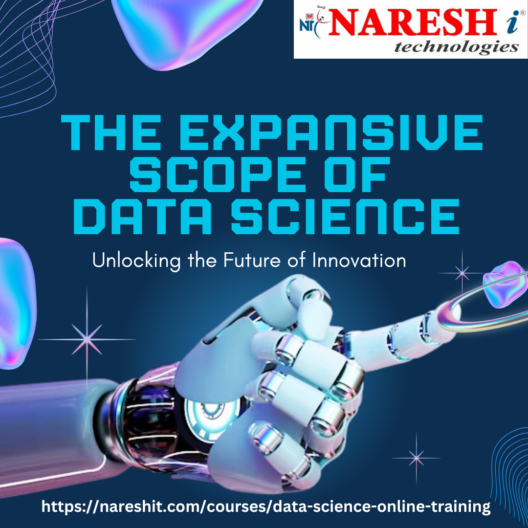 The Expansive Scope of Data Science : Unlocking the Future of Innovation | by Tejasri Nareshit ...