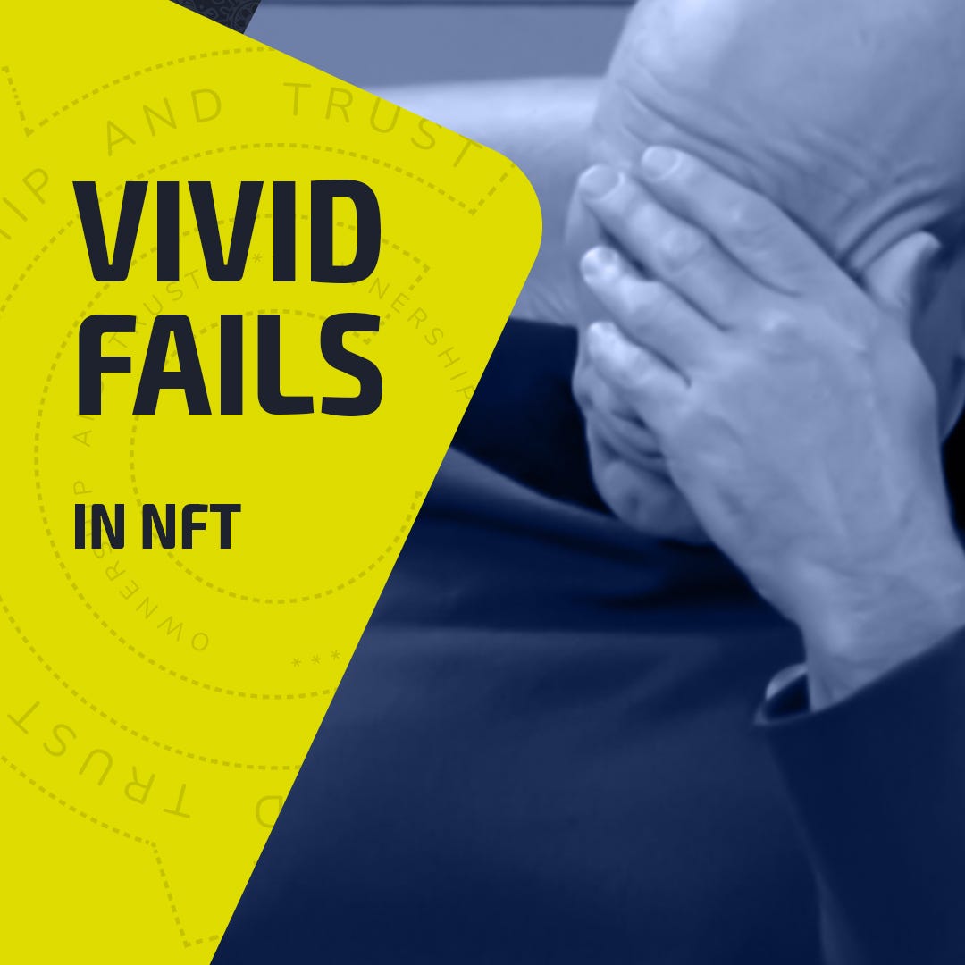 Vivid Fails in NFT. Where big money is spinning, there are… | by Cifris ...