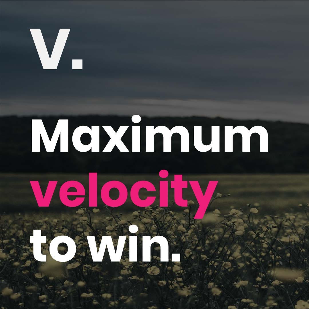 Maximum Velocity to Win. Maximum velocity and full speed ahead… | by ...