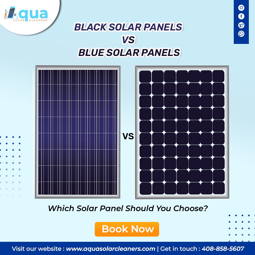 Black Solar Panels vs Blue Solar Panels : Which Solar Panel Should You ...