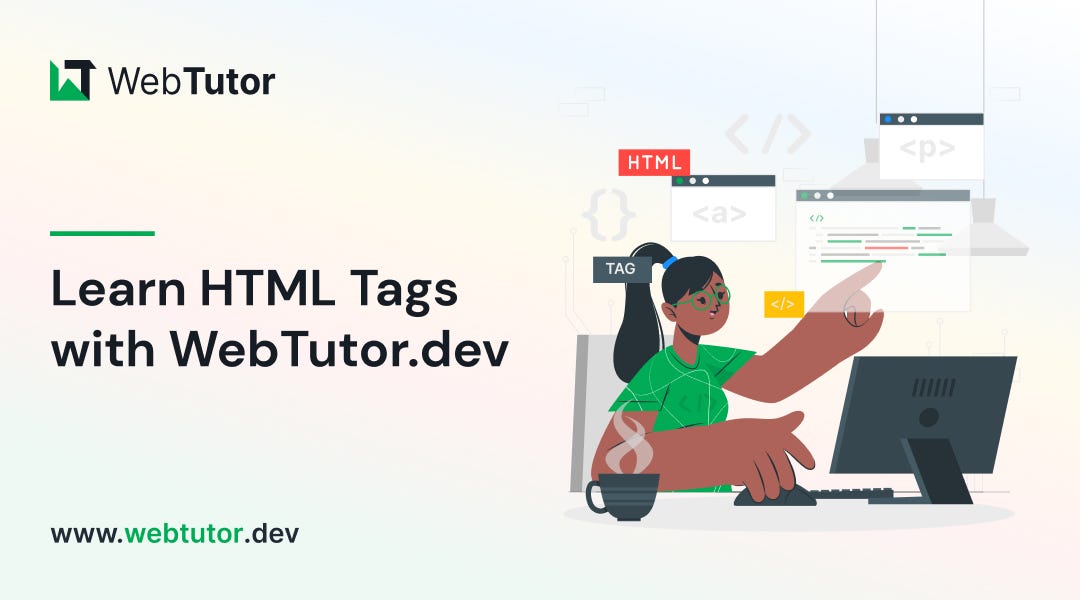 Learn HTML Tags with WebTutor.dev: Your Ultimate Resource for Web Development Tutorials | by ...