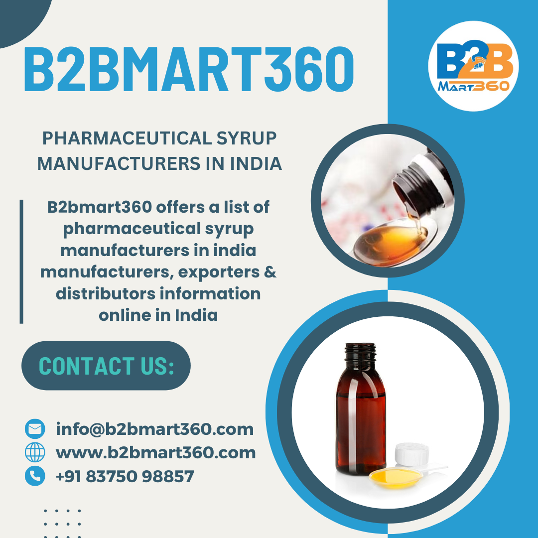 Pharmaceutical Syrup Manufacturers in India at B2BMart360 ...