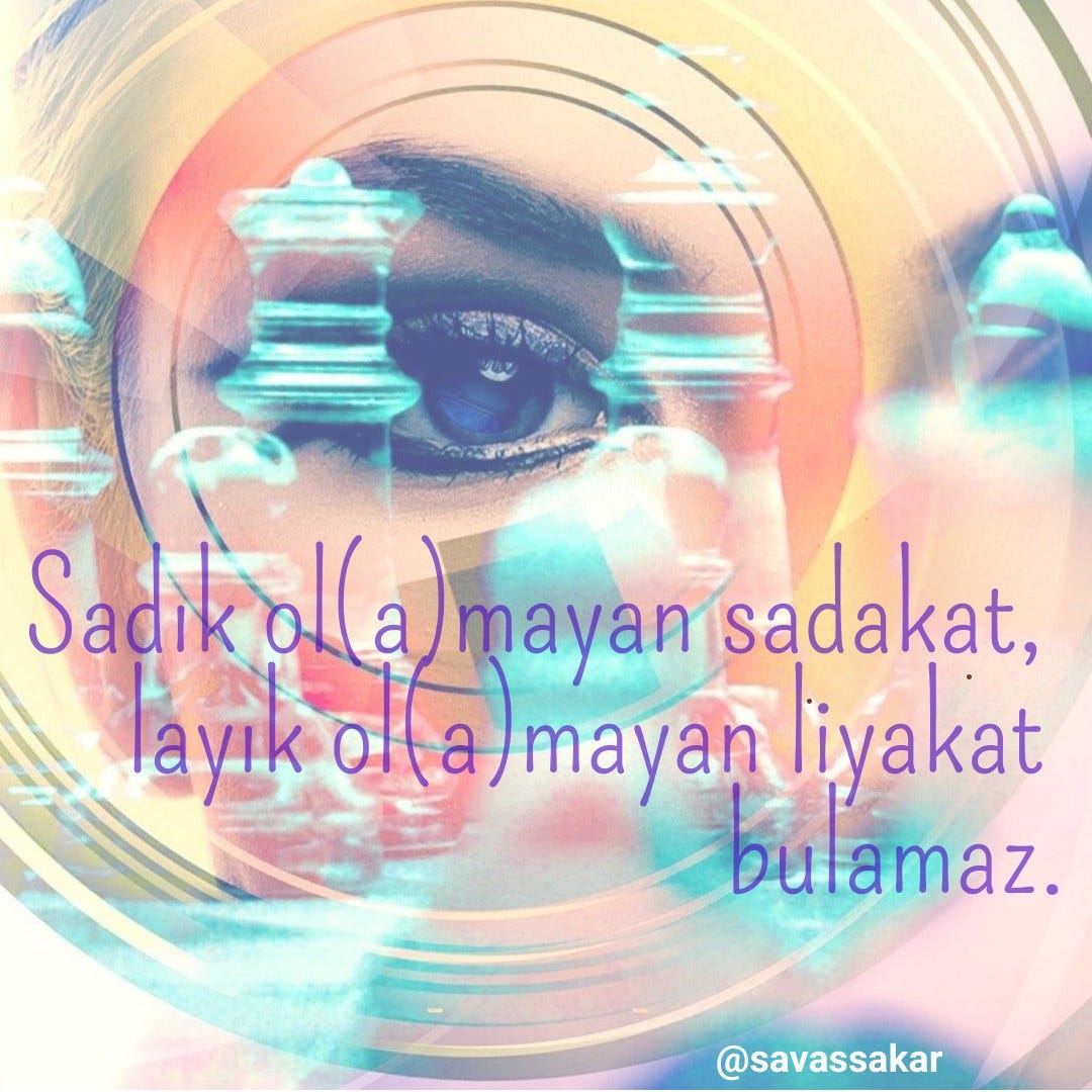 Sadakat ve Liyakat - Savaş Şakar - Medium