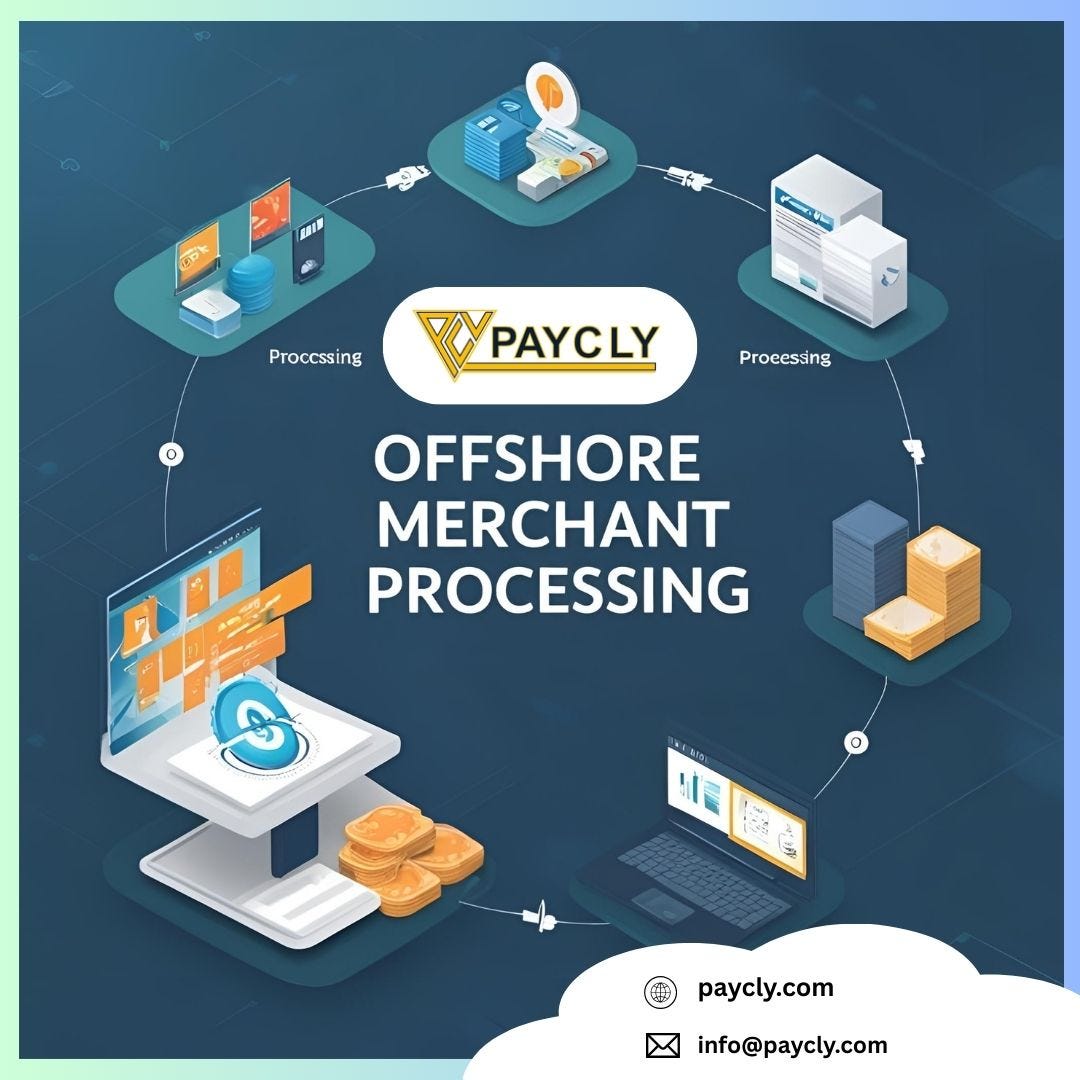 Offshore Merchant Accounts: Expand Your Global Payment Capabilities ...