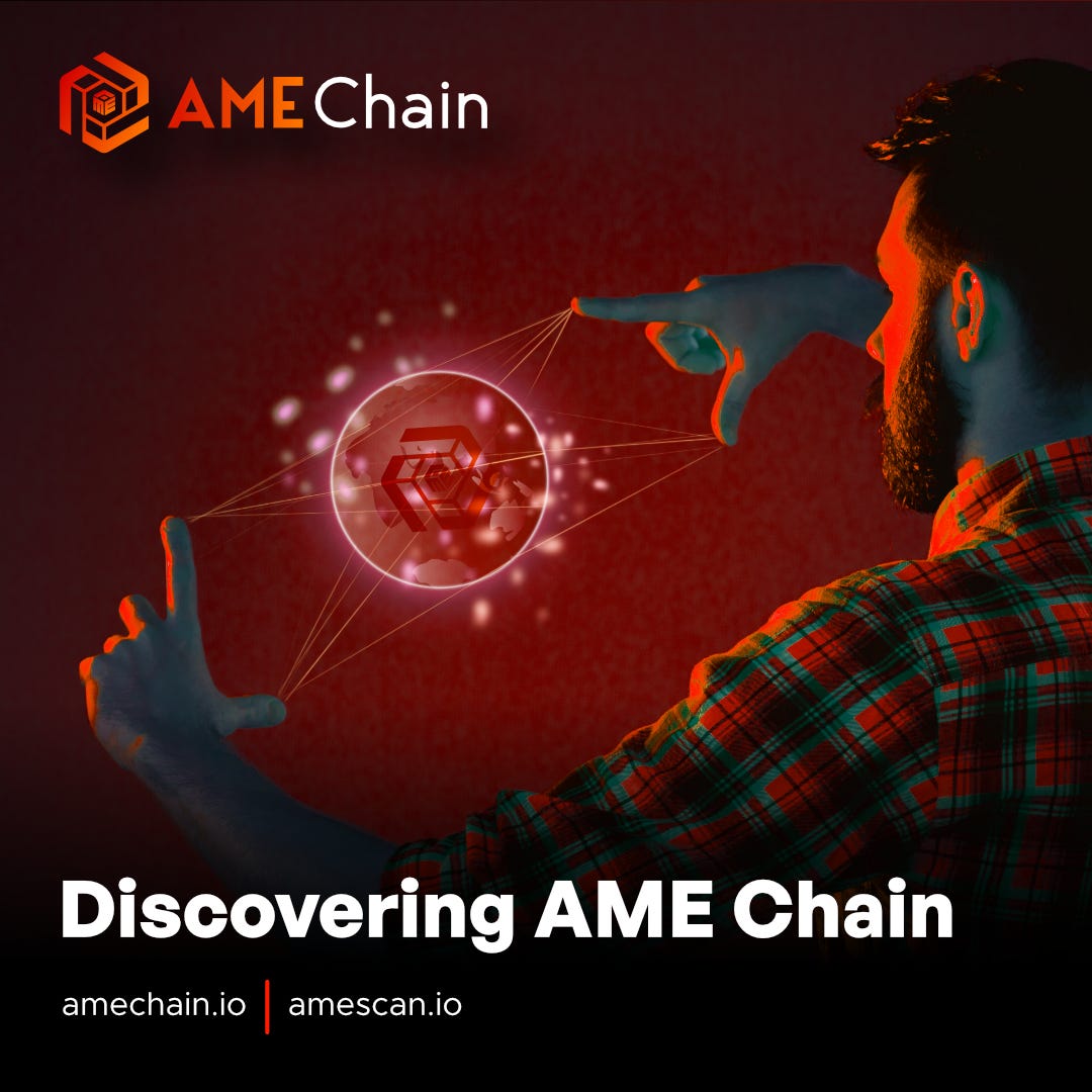 Discovering AME Chain - AME Chain - Medium