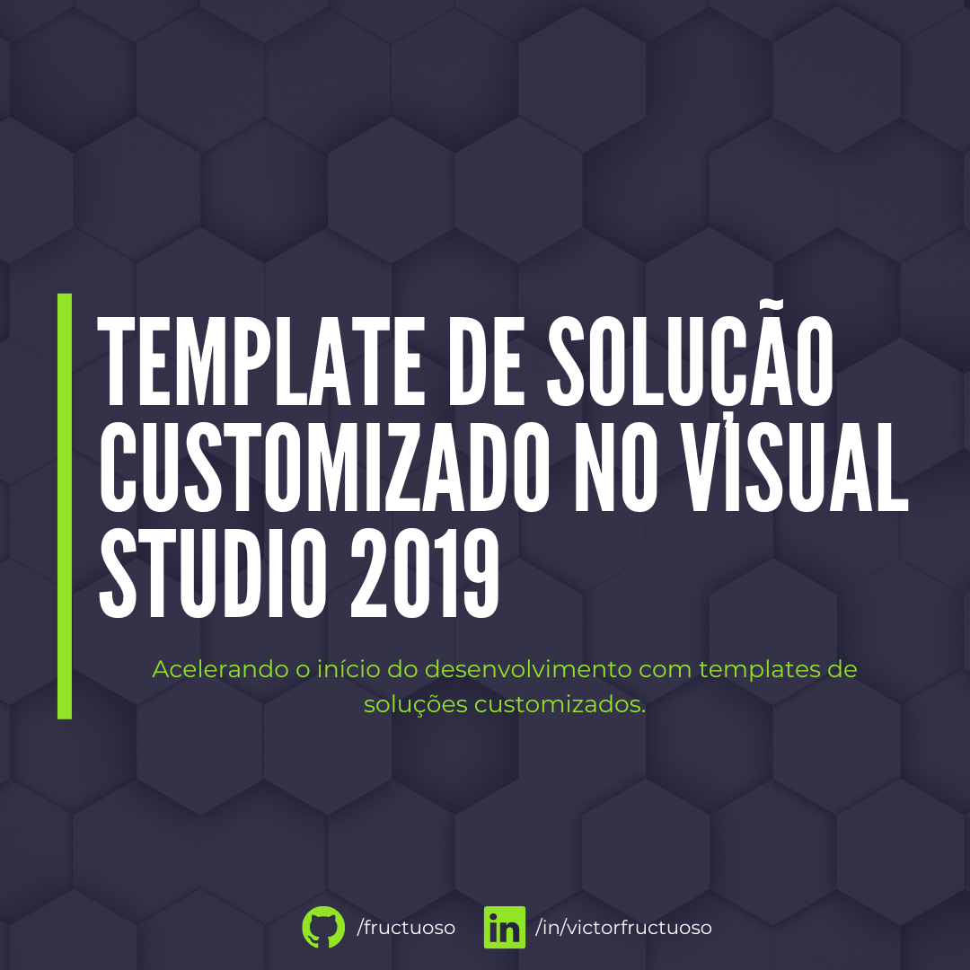 Visual Studio 2019: Criando seu próprio template de solução | by Victor ...