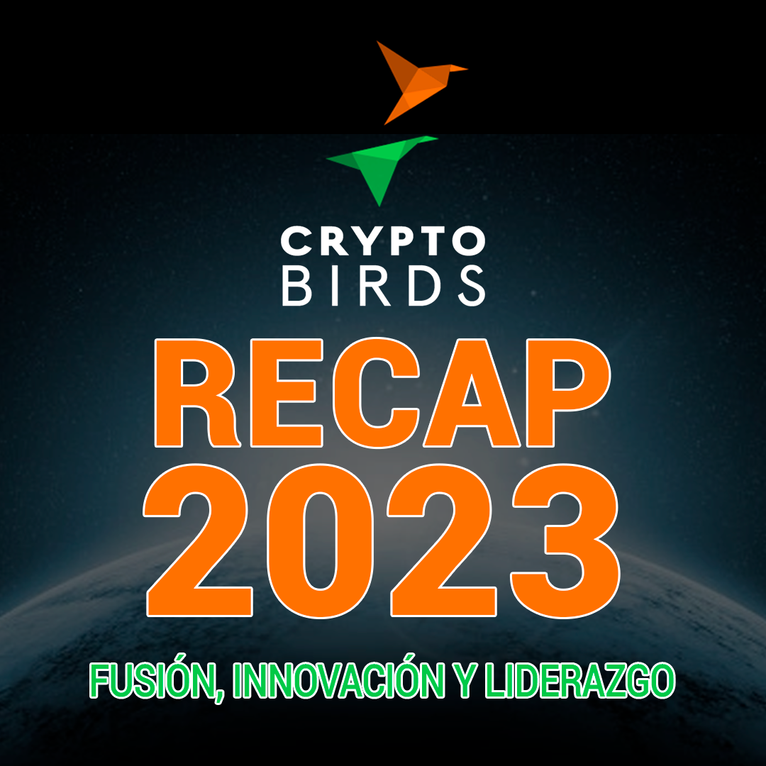 CryptoBirds 2023: Fusión, Innovación y Liderazgo | by Crypto Birds ...