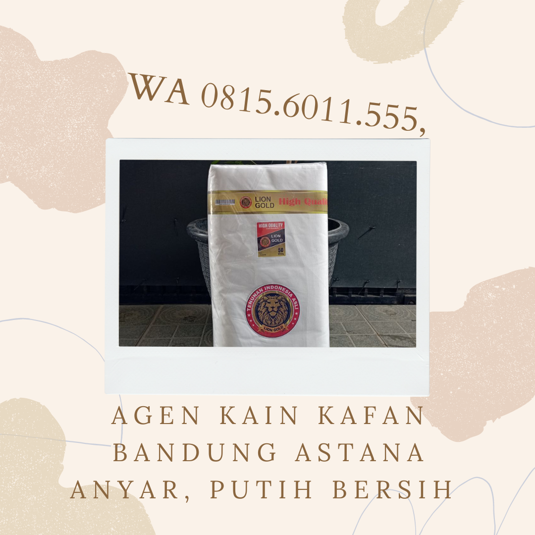 WA 0815.6011.555, Tempat Kain Kafan Bandung Antapani, TERBAIK | by ...