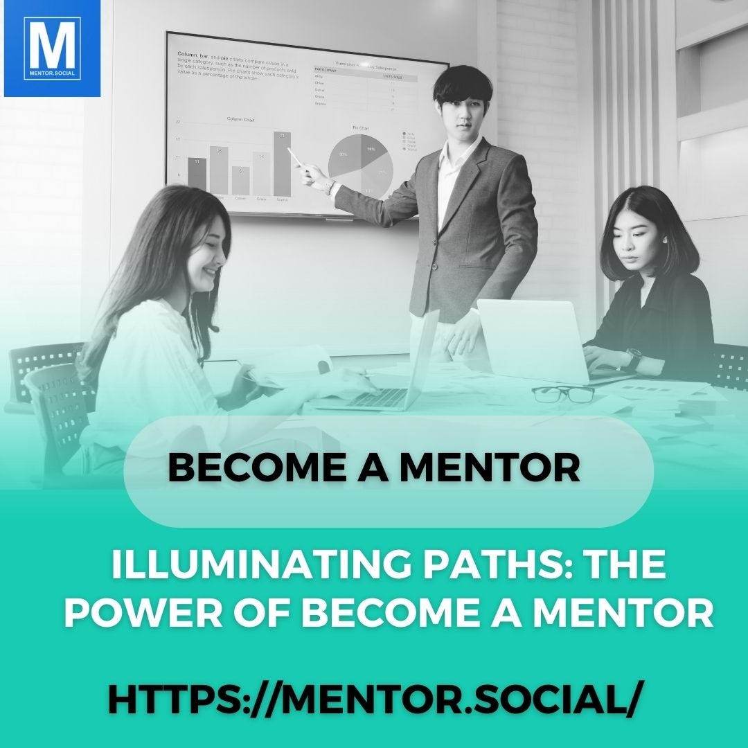 illuminating Paths: The Power of Become a Mentor - Mentorsocial - Medium