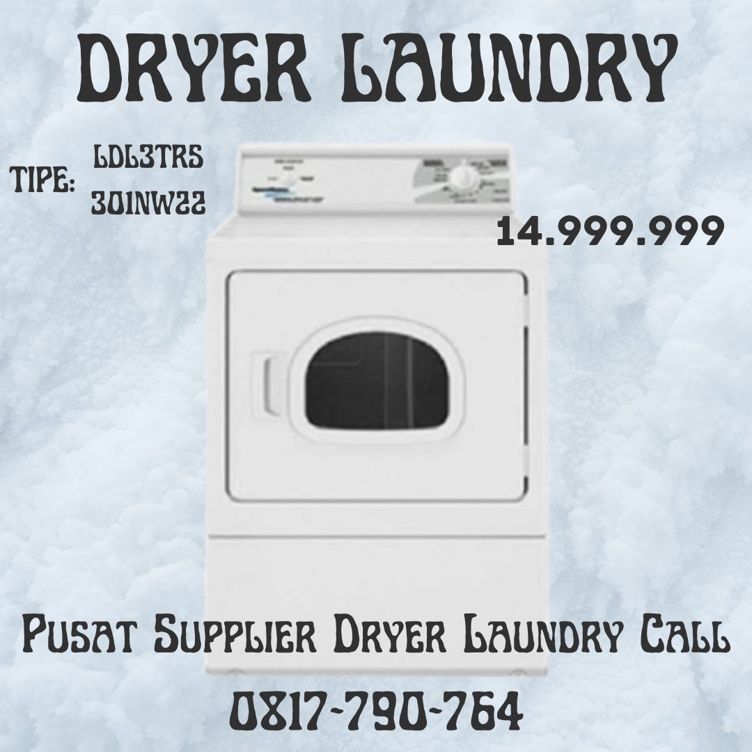 Pusat Supplier Dryer Laundry Call 0817-790-764 Kenapa Harus Memilih ...