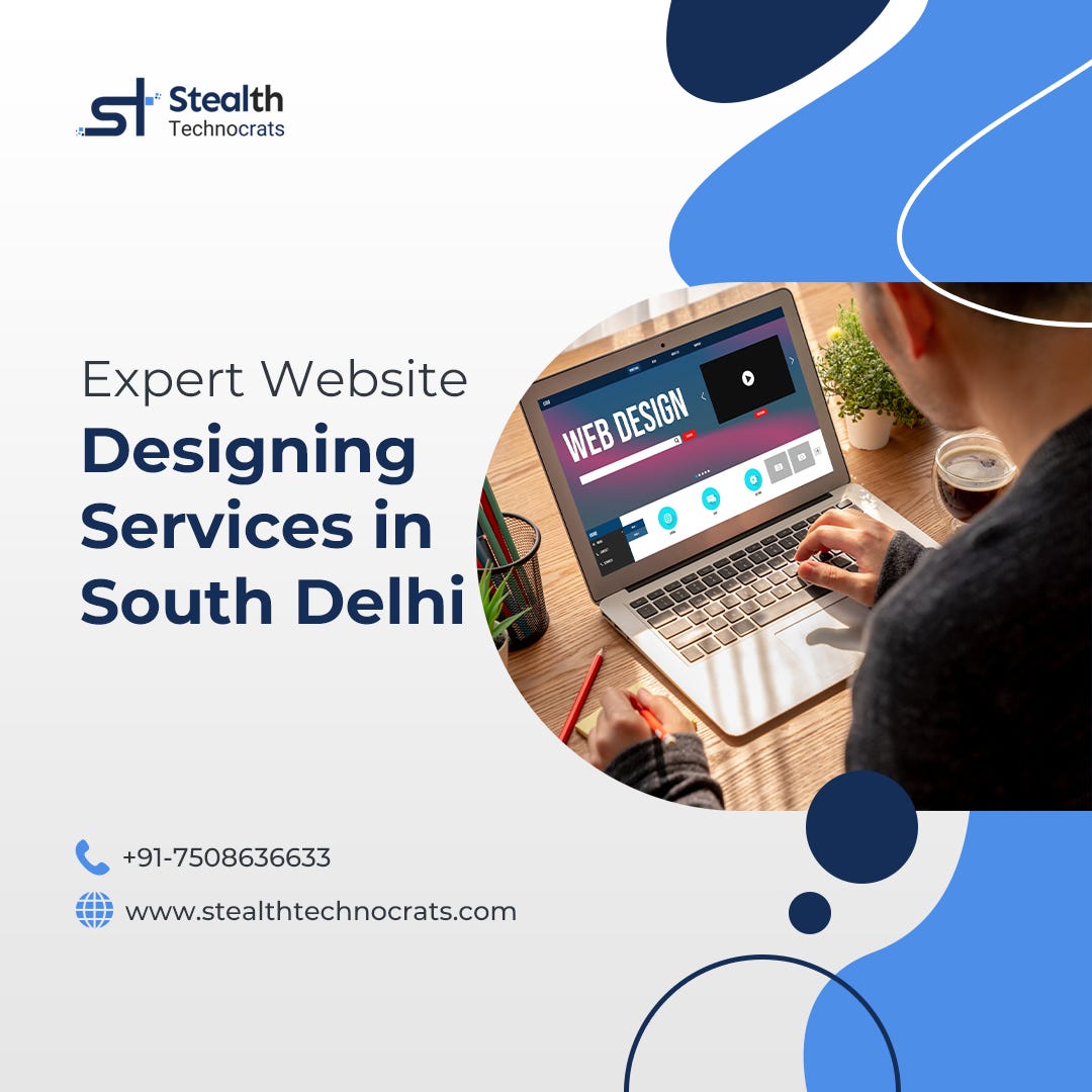 Expert Website Designing Services in South Delhi - Stealth Technocrats ...