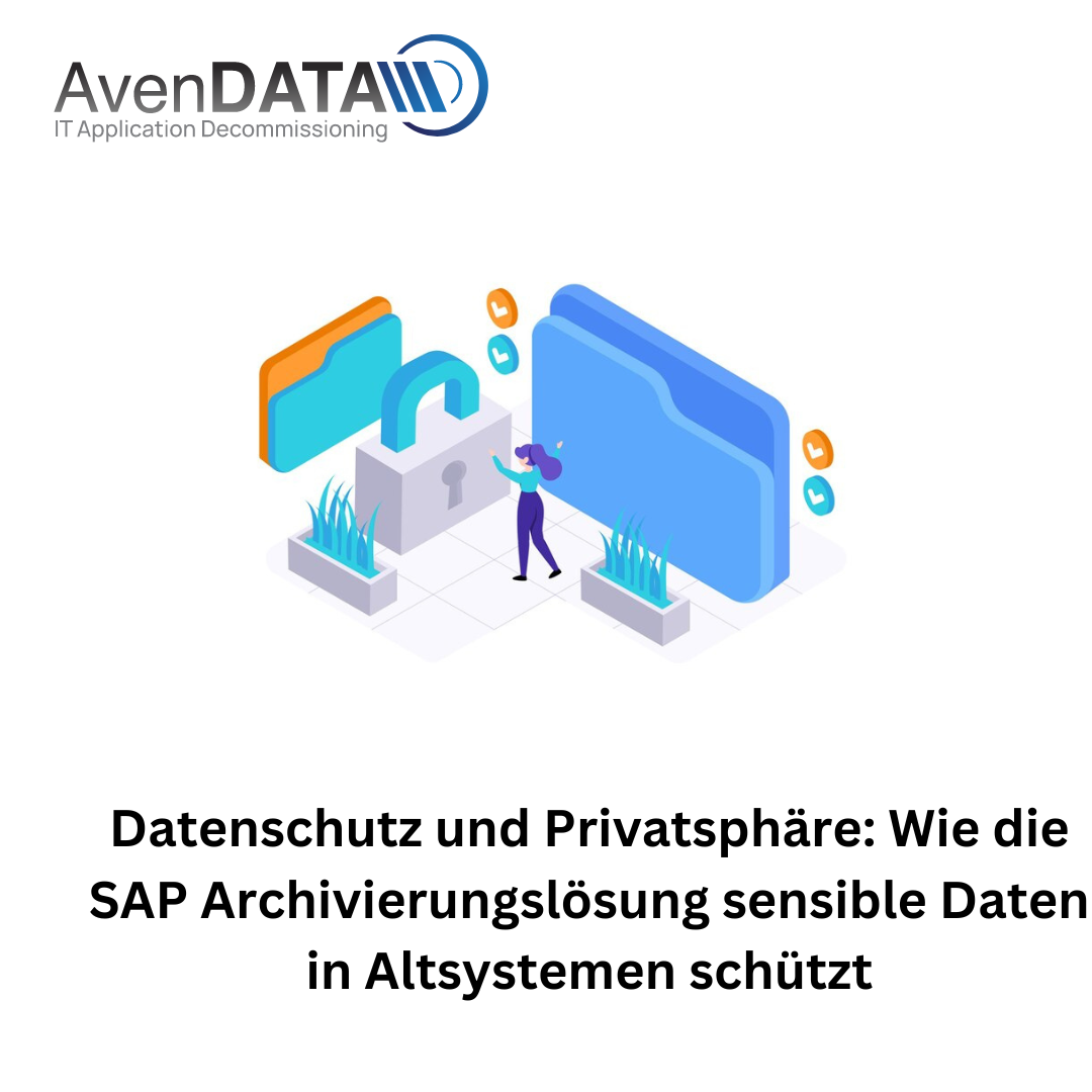Datenschutz und Privatsphäre: Wie die SAP Archivierungslösung sensible ...